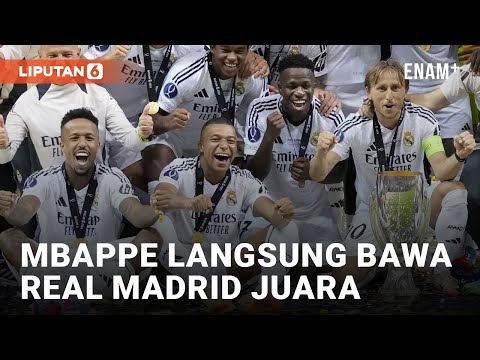 Kylian Mbappe Cetak Gol Debut, Real Madrid Kampiun Piala Super Eropa 2024 | Liputan6