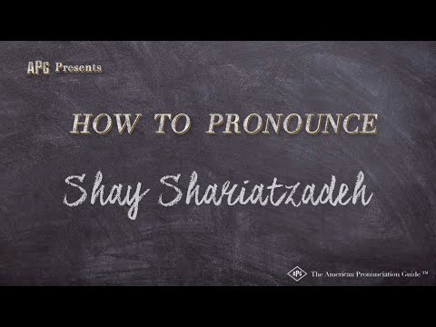 How to Pronounce Shay Shariatzadeh (According to SHAY SHARIATZADEH!)