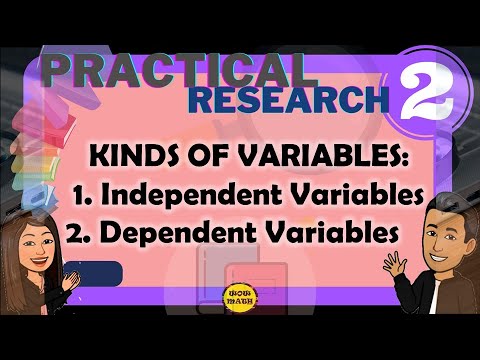 INDEPENDENT AND DEPENDENT VARIABLES || PRACTICAL RESEARCH 2