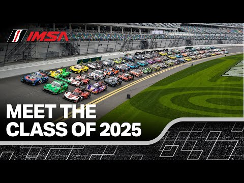 IMSA | Class of 2025 | Full Field of the Rolex 24 At Daytona