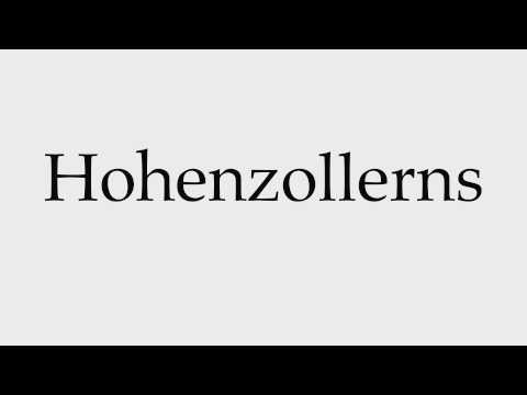 How to Pronounce Hohenzollerns
