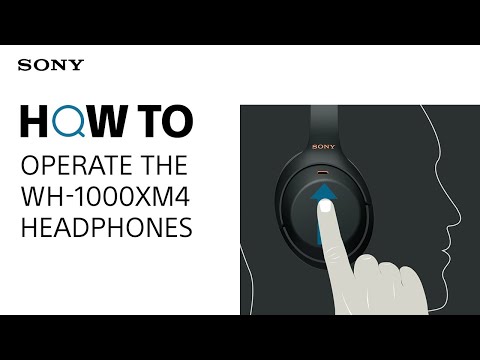 How to operate the WH-1000XM4 headphones