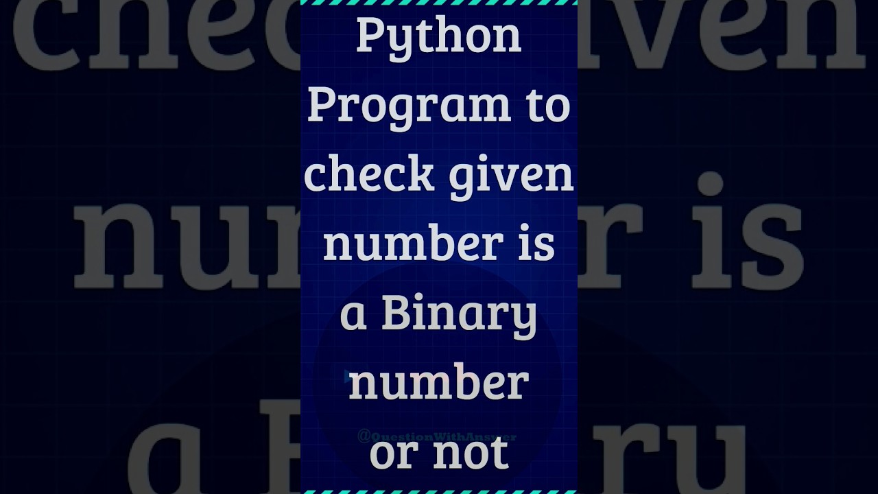 python coding interview questions | python program to check binary number #interview #python3 #code
