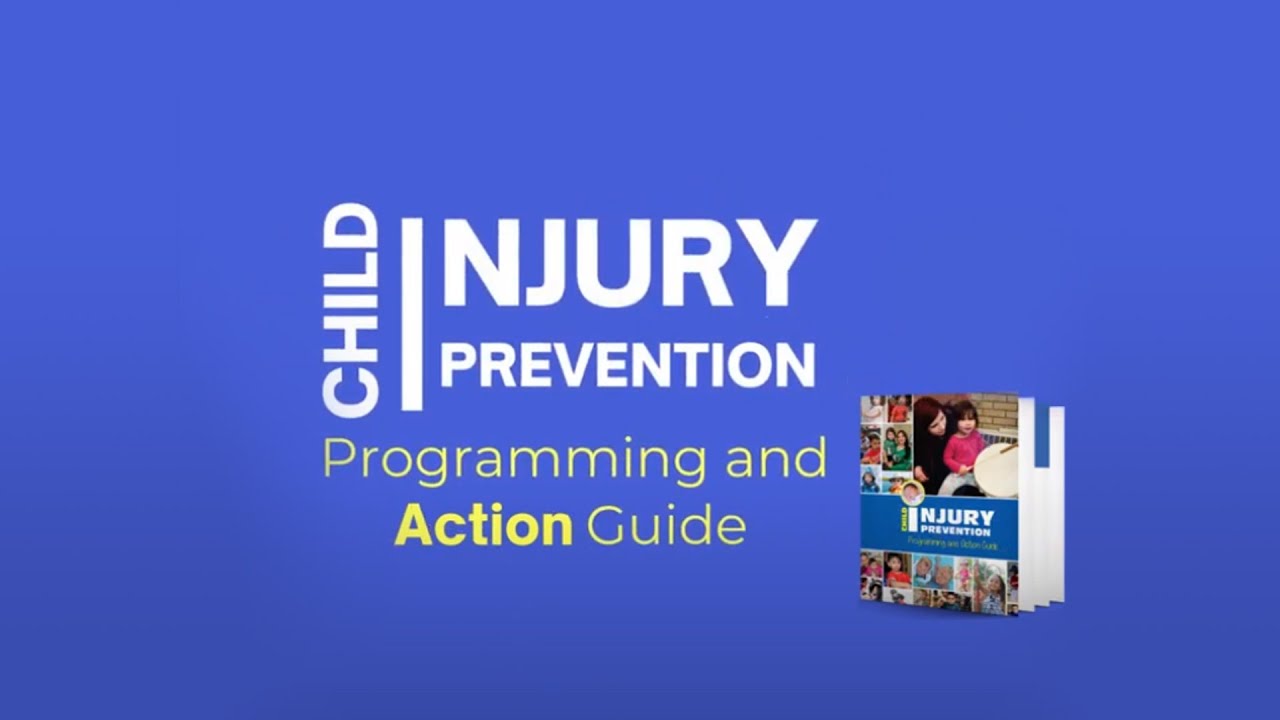 Child Injury Prevention Action Guide