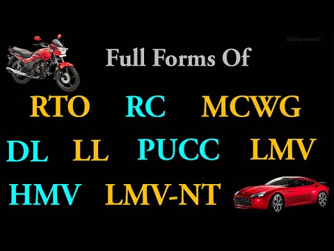 Full Form Of RTO, DL, RC, LL, PUCC, MCWG, LMV, HMV, LMV-TR, LMV-NT