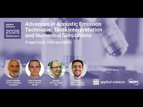 Applied Sciences Webinar | Advances in Acoustic Emission Technique