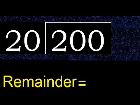 Divide 200 by 20 , remainder . Division with 2 Digit Divisors . How to do