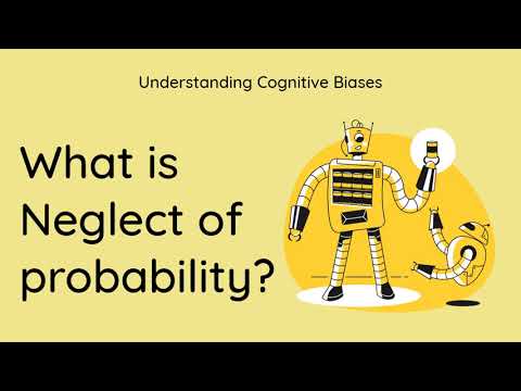 What is Neglect of probability? [Definition and Example] - Understanding Cognitive Biases
