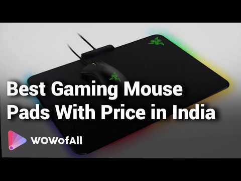Best Gaming Mouse Pads in India: Complete List with Features, Price Range & Details