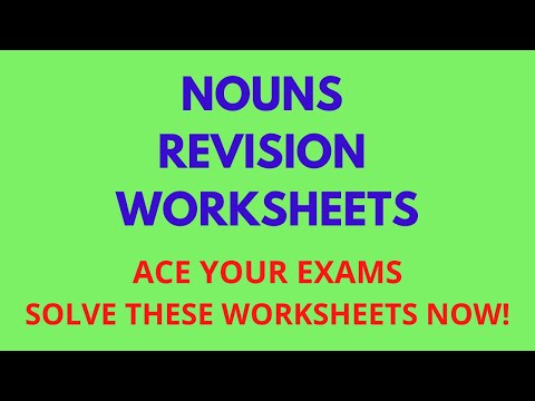 Nouns Worksheets | Nouns Revision Worksheets for Classes 3-7 | Types of Nouns Test |