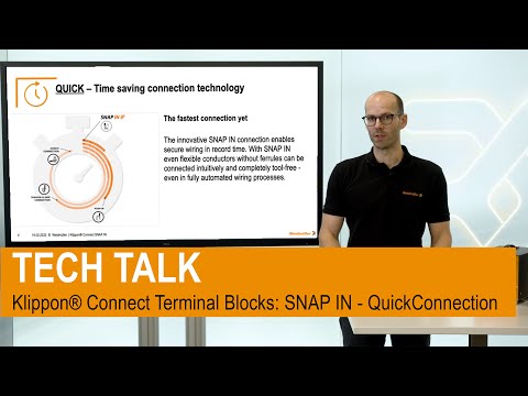TECH TALK // Klippon® Connect Terminal Blocks: SNAP IN - Quick Connection