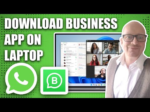 How to Download WhatsApp Business on Laptop: Step-by-Step Guide [2024 Updated Tutorial]