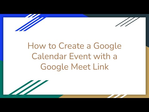 How to Create a Google Calendar Event with a Google Meet Link