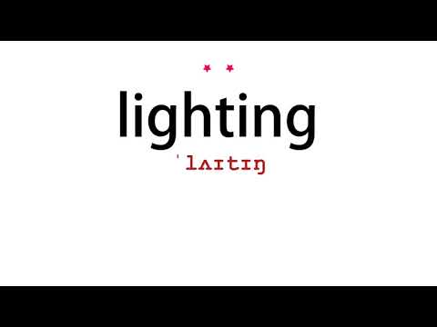 How to pronounce lighting - Vocab Today