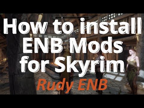 How to install ENB mods for Skyrim | Rudy ENB