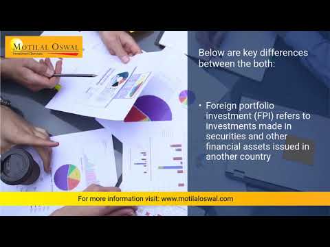 What are FDI and FPI – What are the Differences Between FDI v/s FPI? – Motilal Oswal