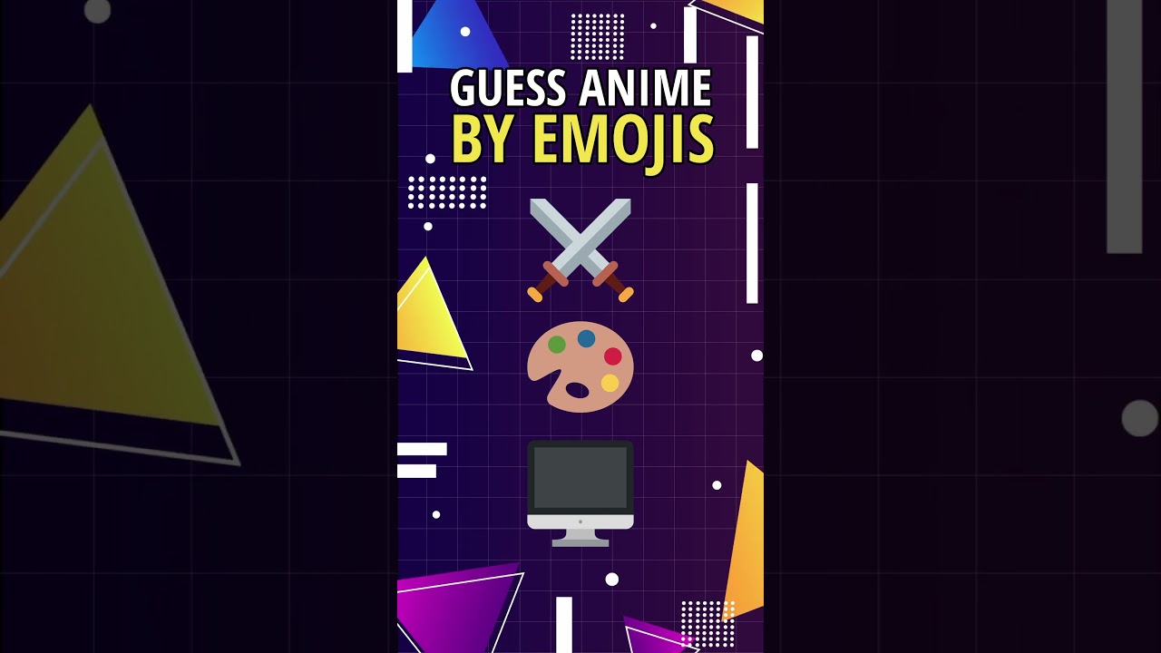 🎥 GUESS THE ANIME  BY EMOJIS 🔥 EPIC ANIME QUIZ