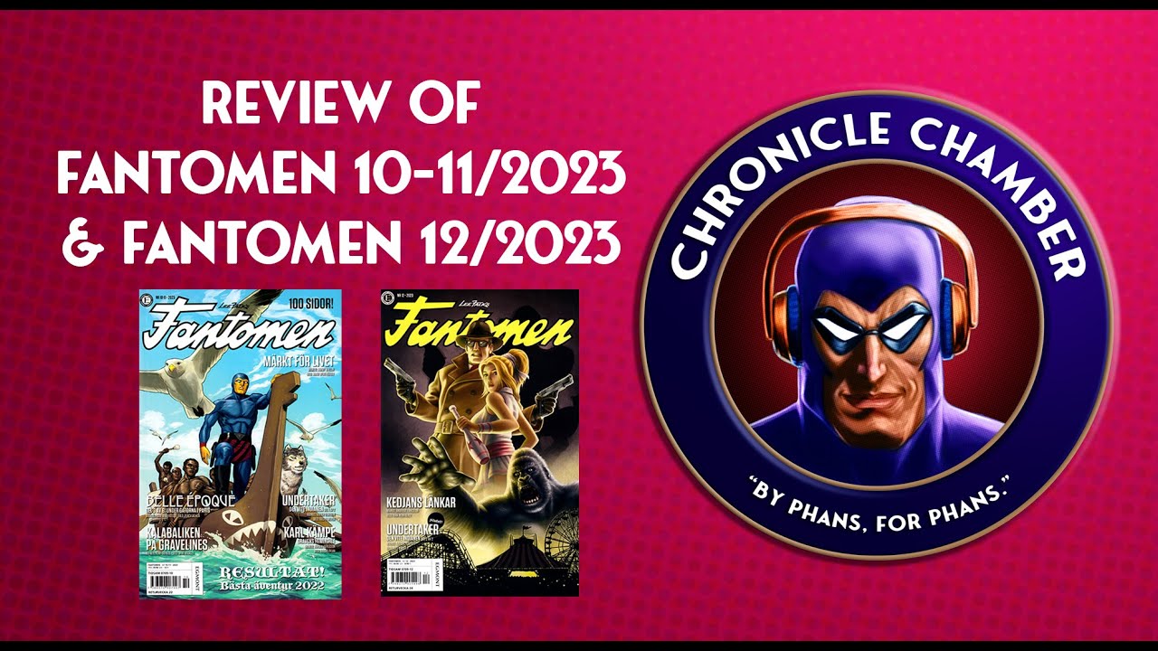 Review of Fantomen 10-11/2023 & 12/2023