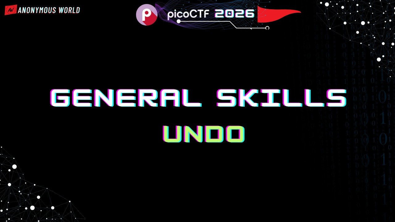 Undo Pico CTF 2026 Walkthrough | General Skills