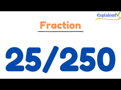 How to Simplify the Fraction 25/250
