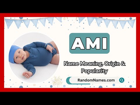 Ami - Baby Boy Name Meaning, Origin & Popularity - RandomNames.com