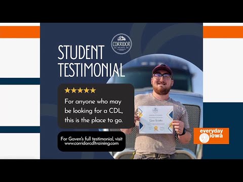 Everyday Iowa - Corridor CDL Training, INC. || Sponsored Content