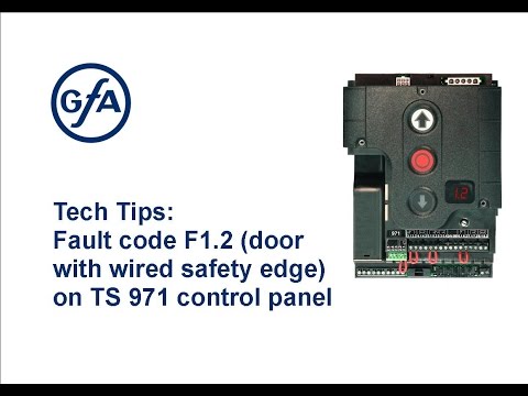 Tech Tips: Fault code F1.2 (door with wired safety edge) on TS 971 control panel