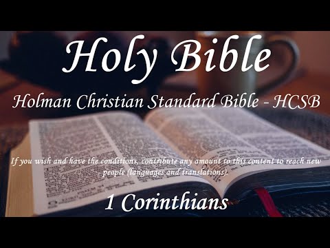 English English Audio Bible - 1 Corinthians (COMPLETE) - Holman Christian Standard Bible (HCSB)