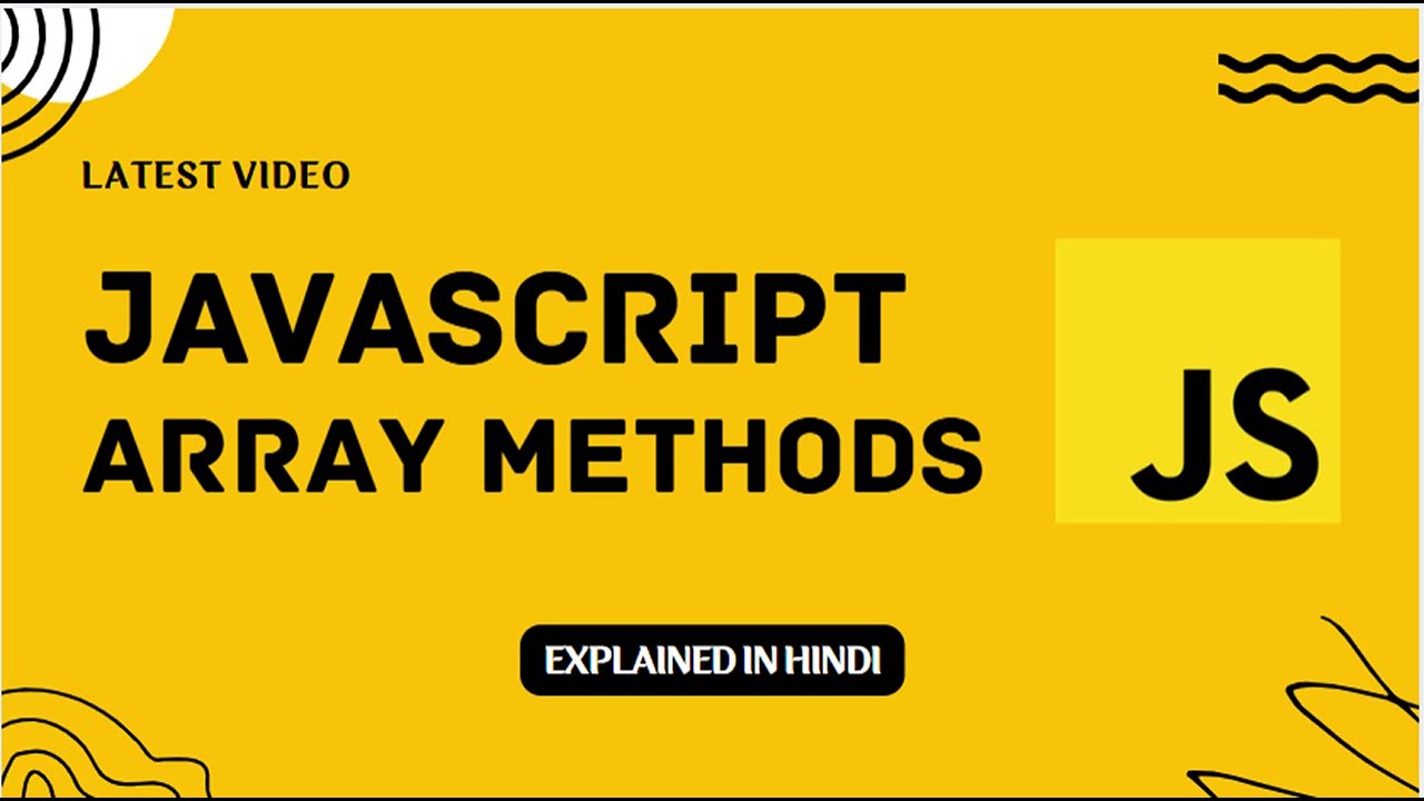 JavaScript Tutorial in Hindi for Beginners || JavaScript Array Methods