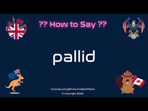 ๐ซ๏ธ ๐ How to Pronounce pallid? (CORRECTLY) | Pronunciation Planet