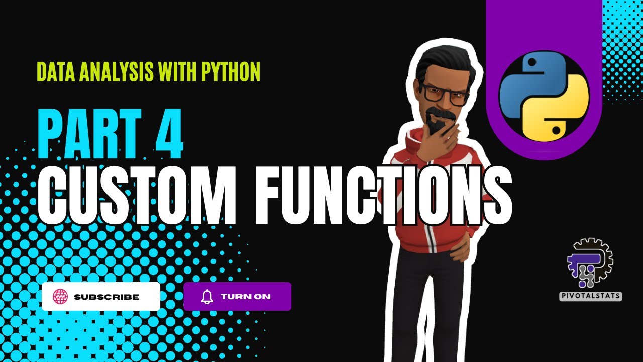 Part 4 - Creating Custom Functions & Adding Parameters in Python | Python Data Analysis