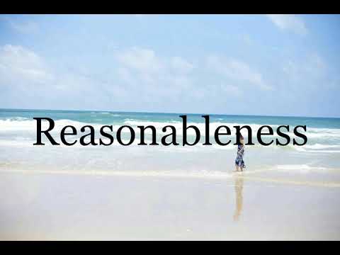 How To Pronounce Reasonableness🌈🌈🌈🌈🌈🌈Pronunciation Of Reasonableness