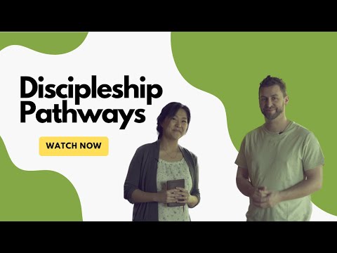 What is Discipleship Pathways?