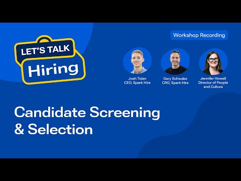 Candidate Screening and Selection: Live Workshop