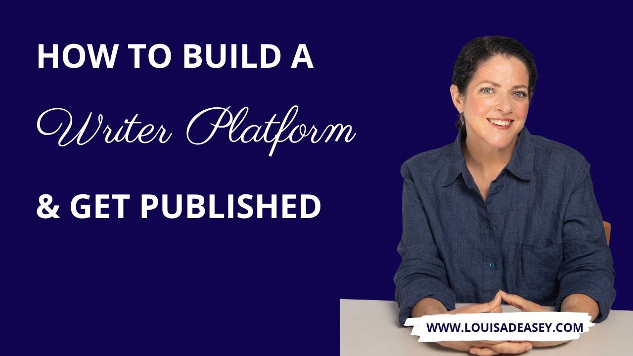 How to build a writer platform and get published
