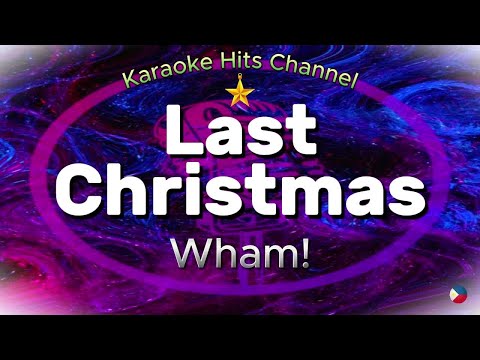 Wham! - Last Christmas (KARAOKE VERSION)