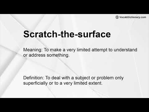 Scratch-the-surface Meaning