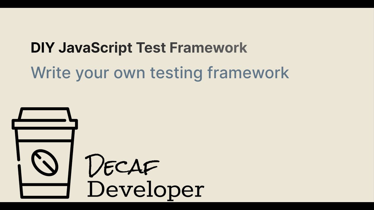 DIY JavaScript Testing Framework