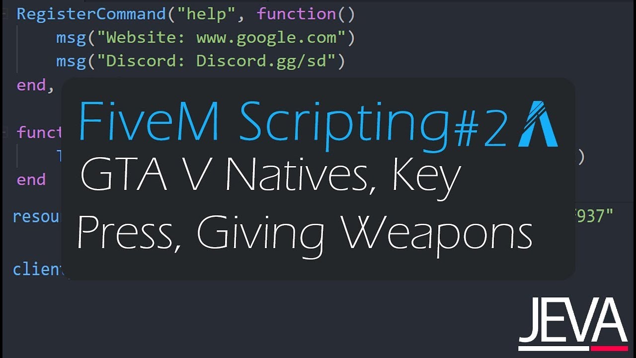 FiveM Scripting 2 - GTA V Natives, Key Press, Giving Weapons.