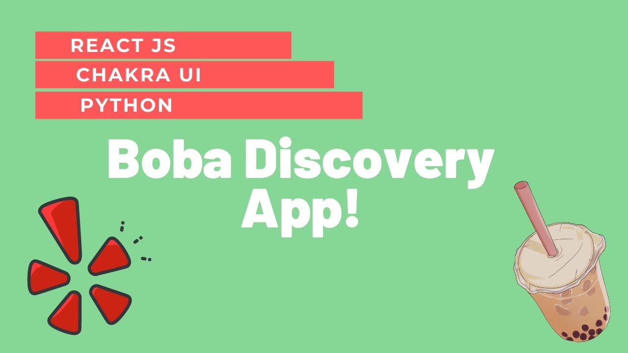 Boba Discovery Full Stack App | Python Flask, React JS & Chakra UI