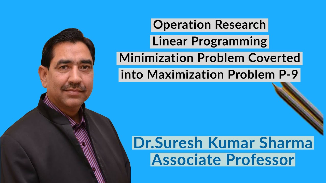 LPP# Simplex Method# Minimization Problem  converted into Maximization Problem# Part-9#ORQT#M.Com/CA