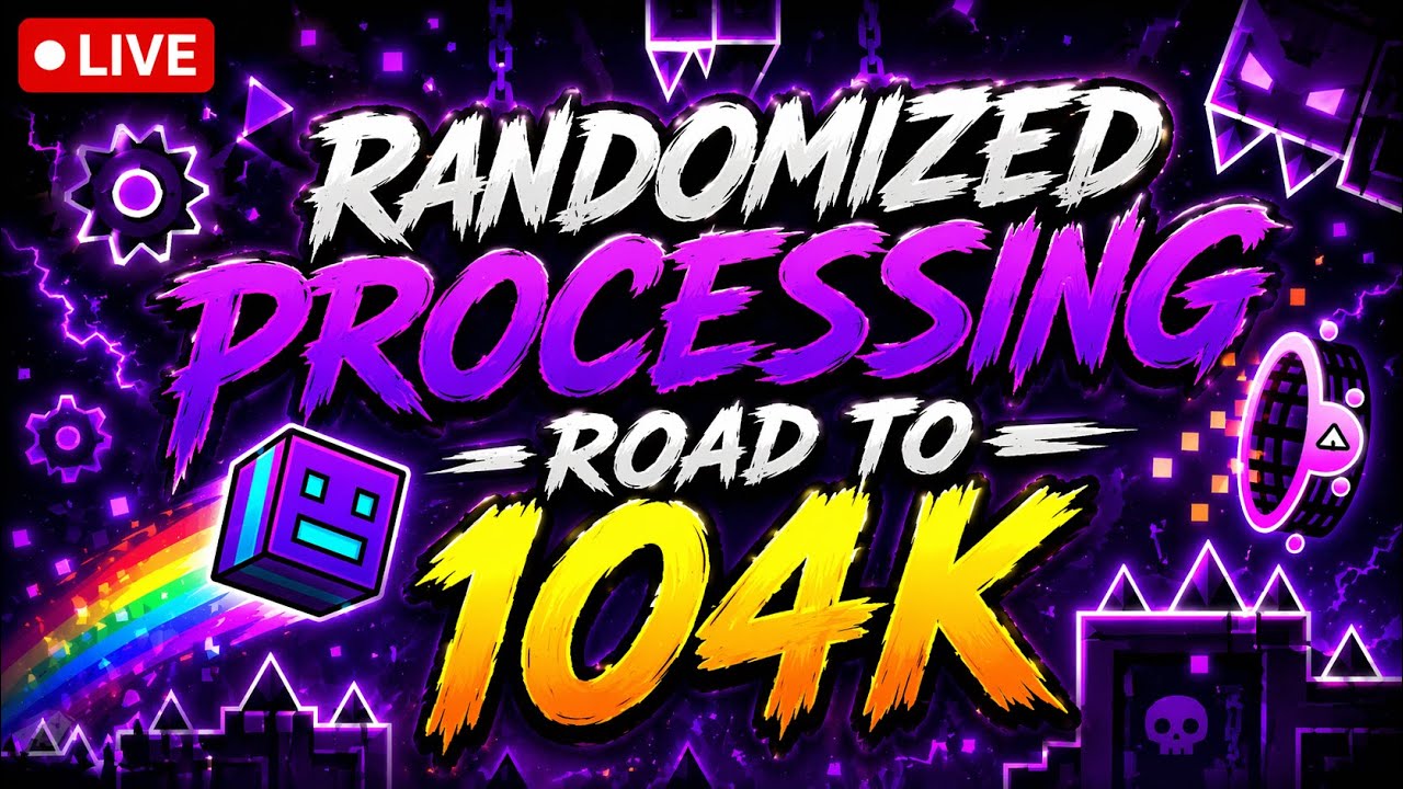 Randomized Processing... Road to 106k