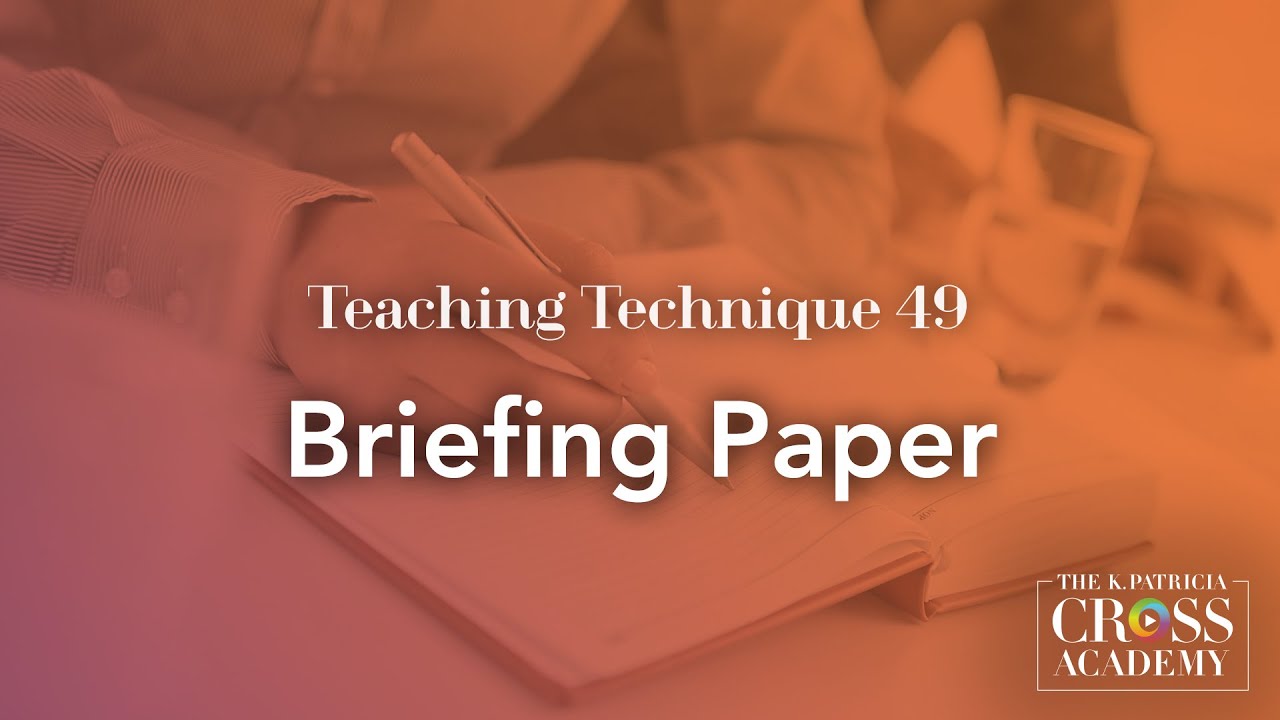 Teaching Technique 49: Briefing Paper