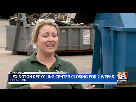 Lexington Recycling Center closing for 2 weeks