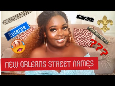 Street Names in New Orleans That You're Probably Pronouncing Wrong