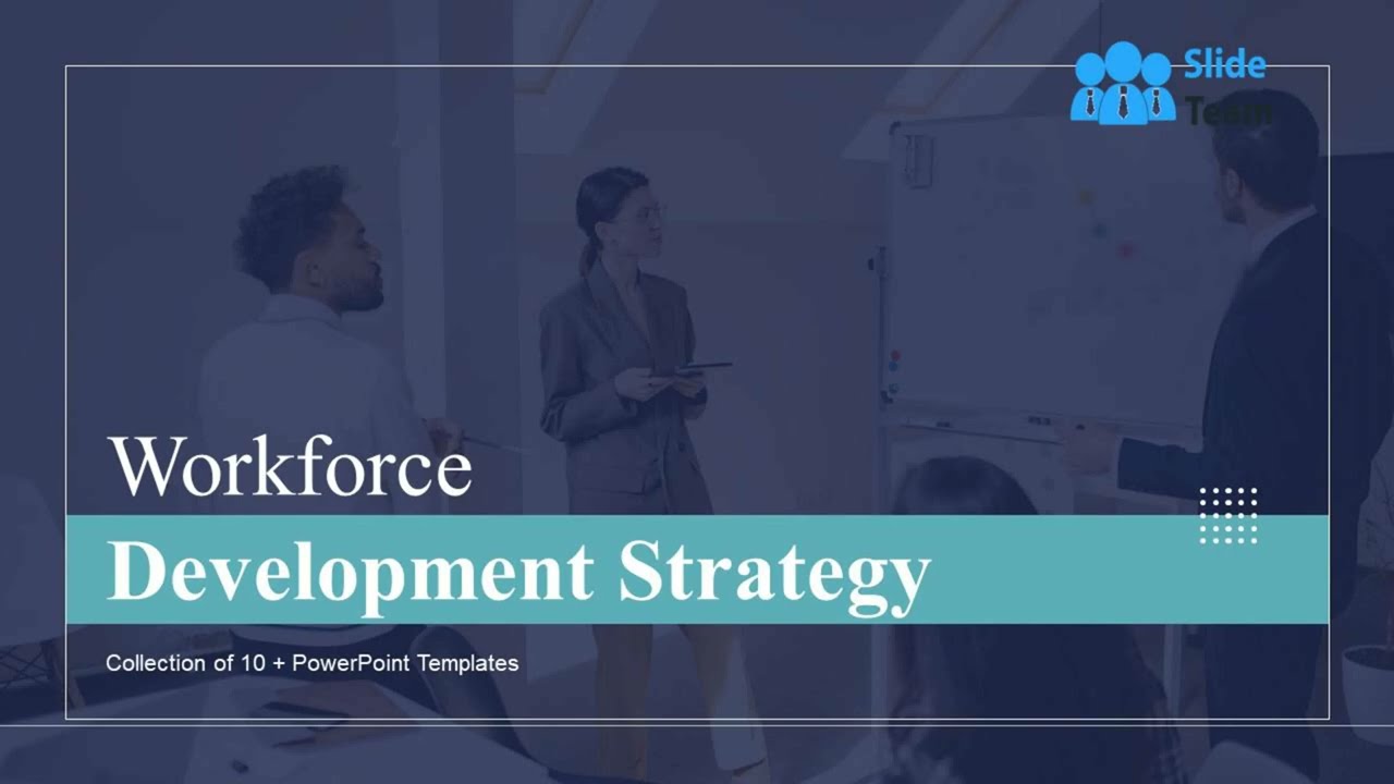 Workforce Development Strategy Powerpoint Ppt Template Bundles