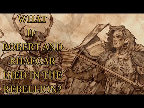 What If Robert And Rhaegar Died During The Rebellion? (Game Of Thrones)