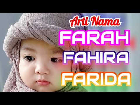 Arti Nama Bayi Perempuan Islam FARAH, FAHIRA, dan FARIDA #23