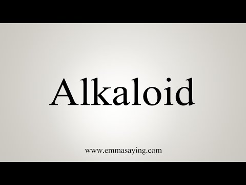 How To Say Alkaloid