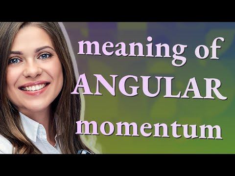 Angular momentum | meaning of Angular momentum